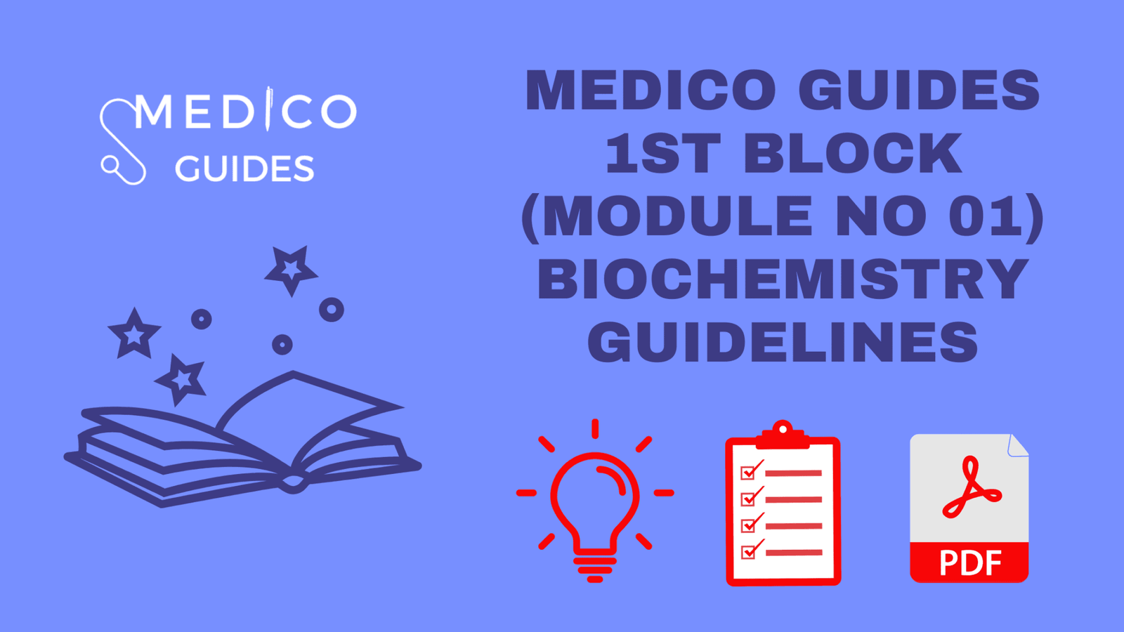 Medico Guides 1st Block (Module No 01) Biochemistry Guidelines - Medico ...